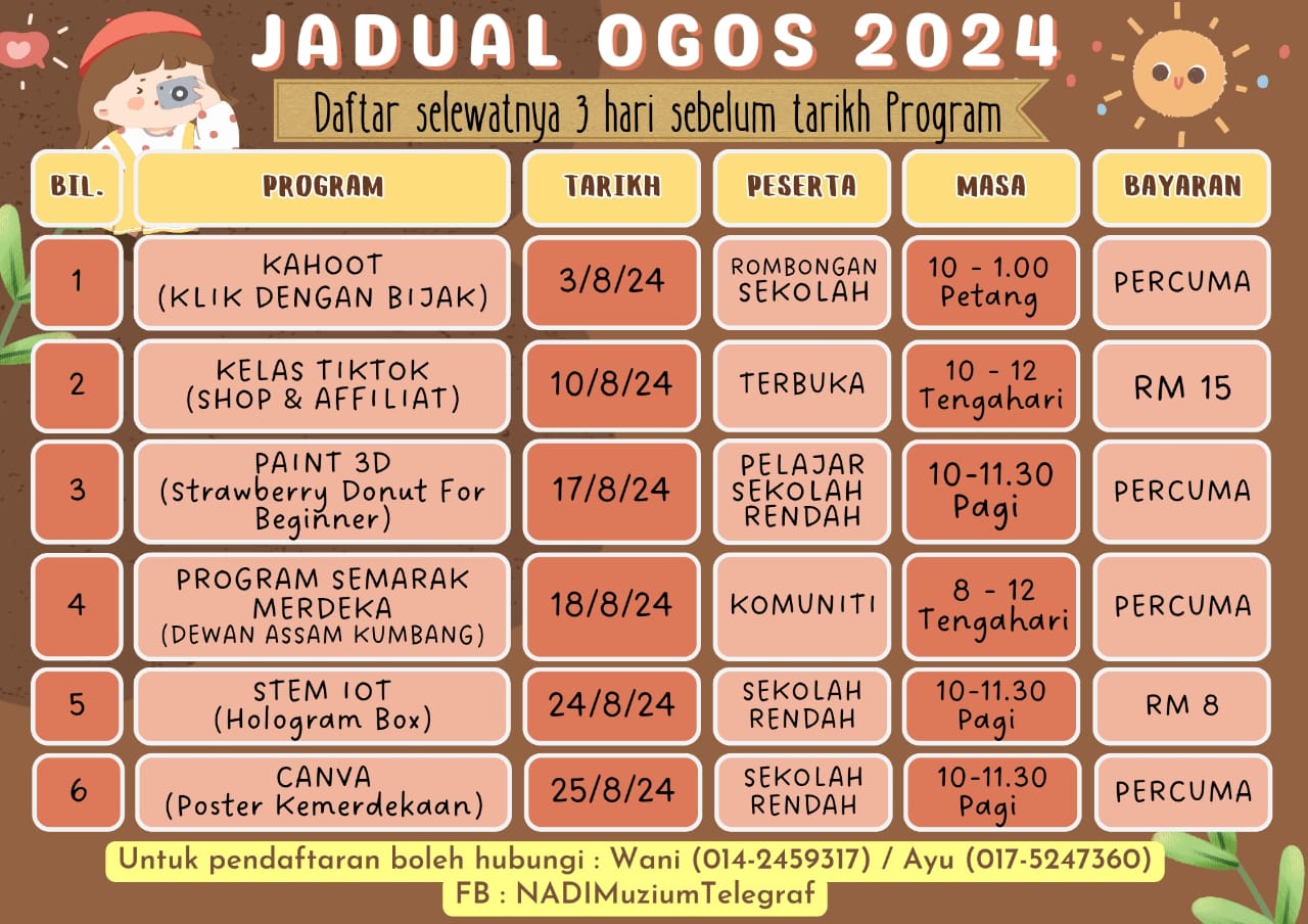 Jadual Bulan Ogos 2024 – NADI Muzium Telegraf